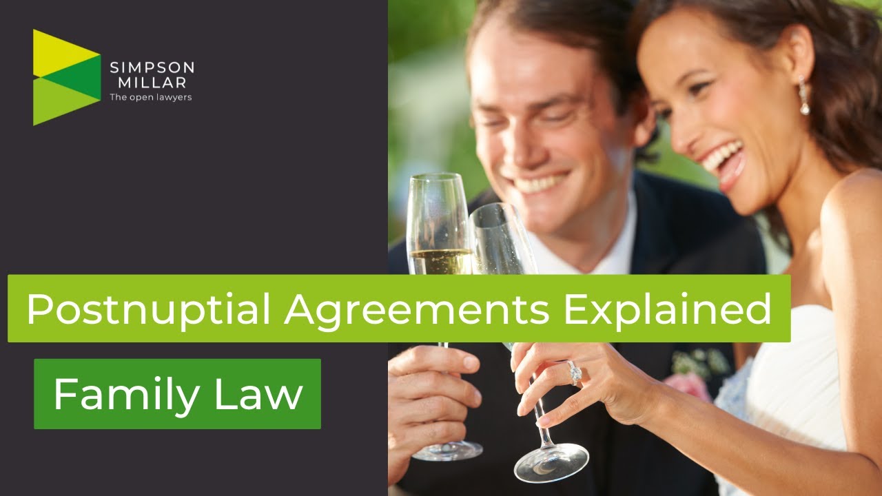 Postnuptial Agreements Explained Uk Family Solicitor Youtube