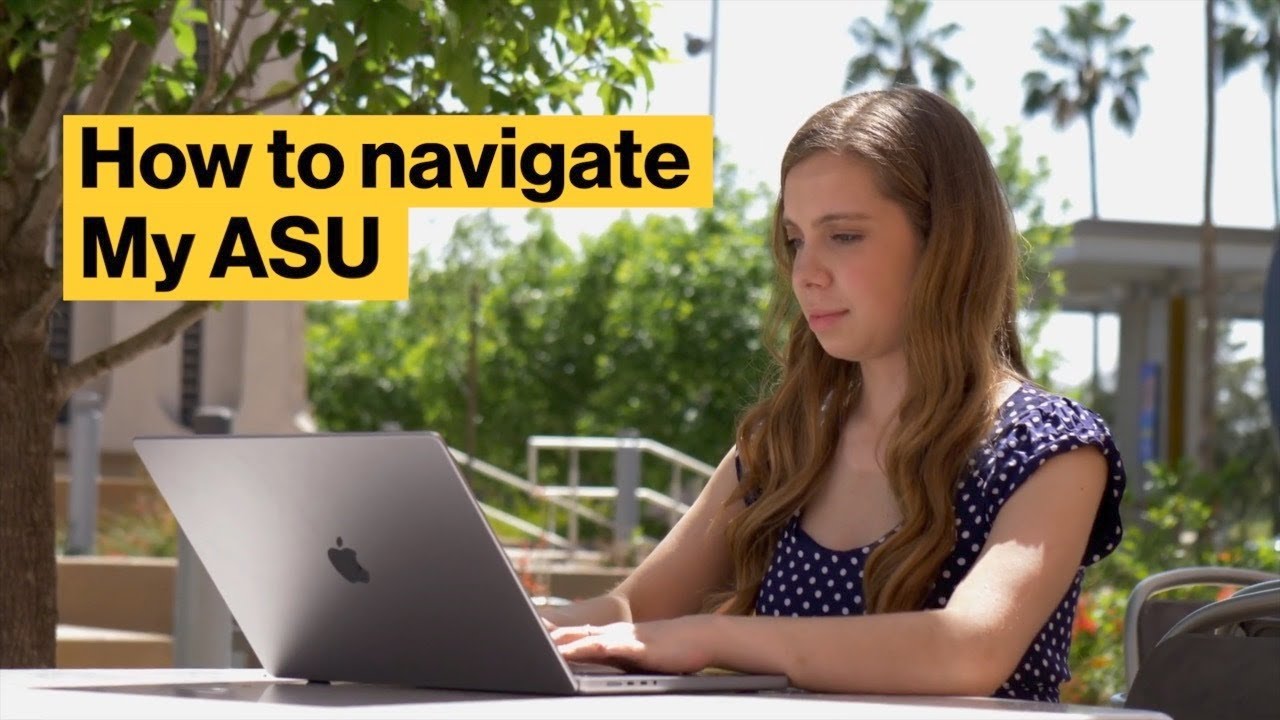 How To Navigate My Asu Asu Online Youtube