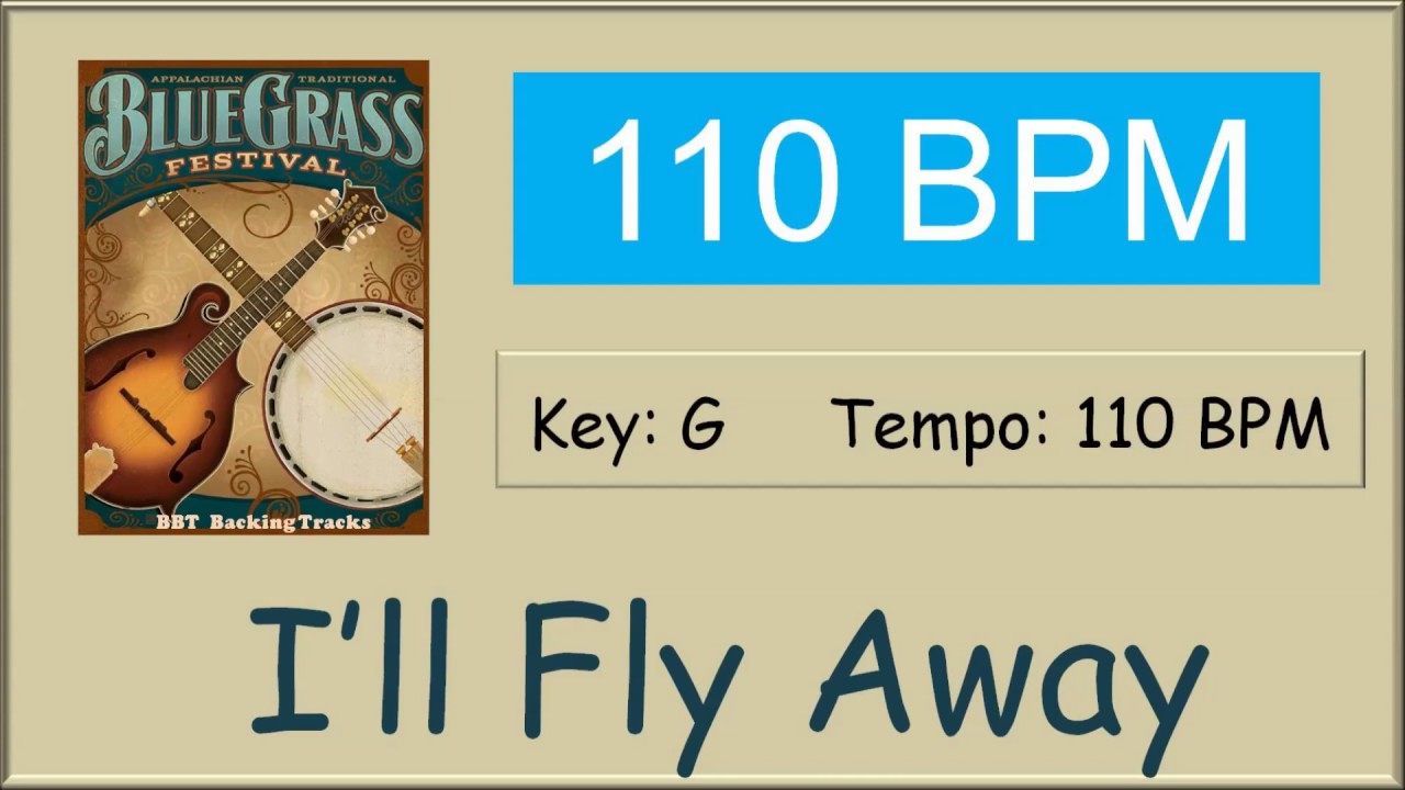 I Ll Fly Away Bluegrass Backing Track 110 Bpm Chords Chordify