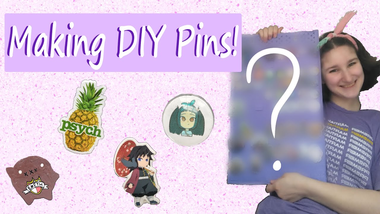 Diy Pins Making Diy Pins Four Different Ways Youtube