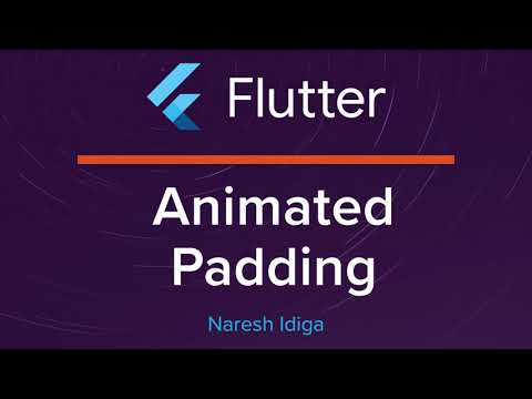 Flutter Animations Animatedpadding Widget Youtube