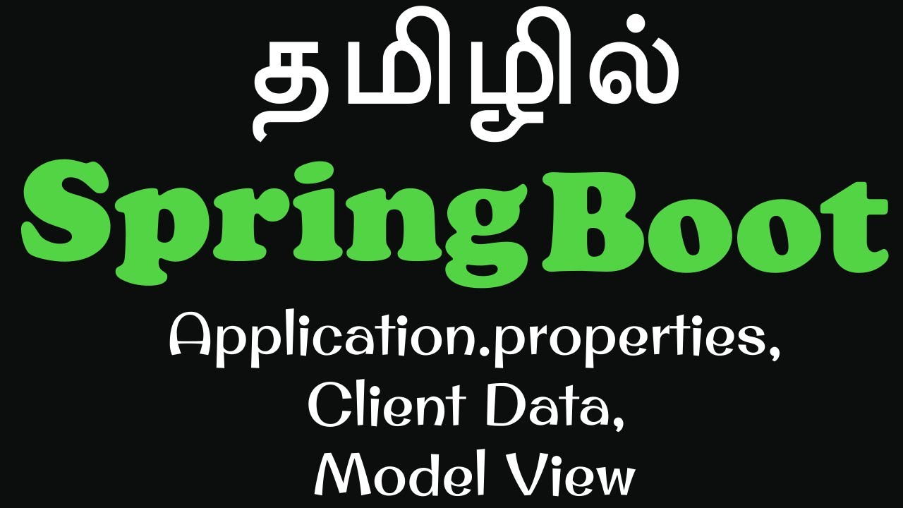 Spring Boot In Tamil 6 Application Properties Client Data Model