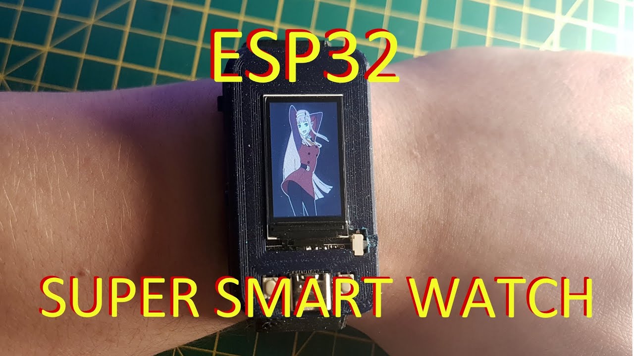 Esp32 Super Smart Watch Tutorial Youtube