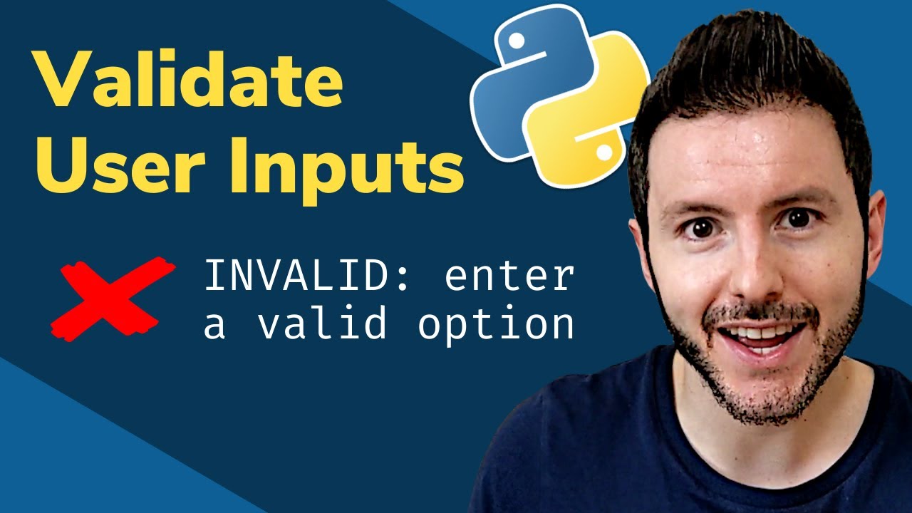 How To Validate User Inputs In Python Input Validation In Python