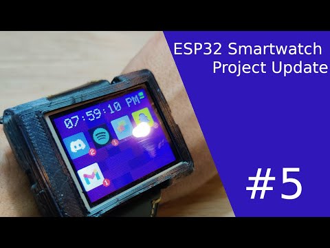 Esp32 Smartwatch Project Update 5 Youtube