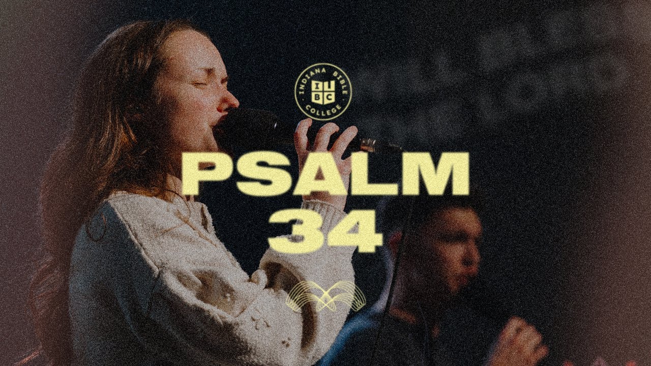 Psalm 34 The Church Is Alive Ibc Live 2024 Chords Chordify