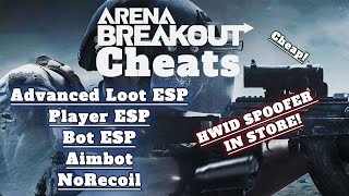 Arena Breakout Infinite Hack Best Arena Breakout Cheats Menu Loot Esp ...