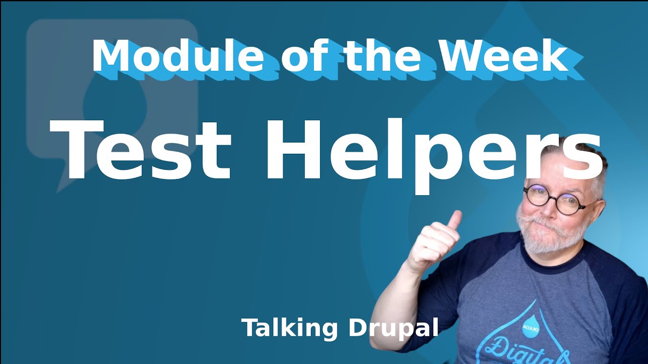 Drupal Module Test Helpers Youtube
