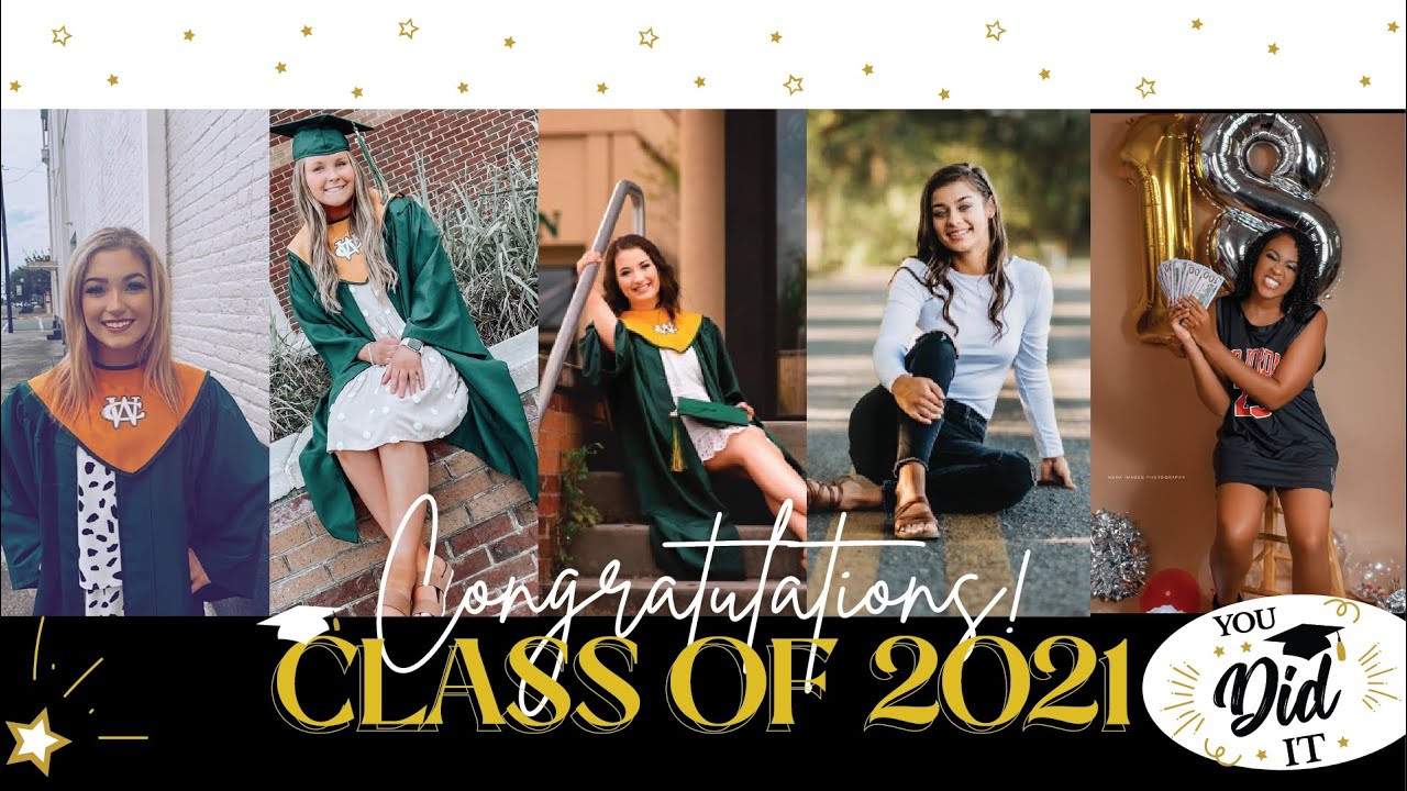 Graduation Slideshow For 2021 Graduates Youtube