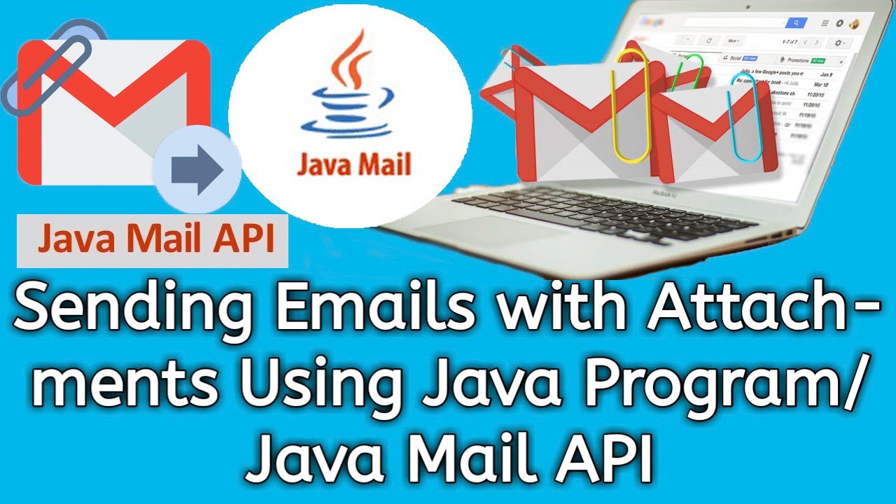 How To Send Emails Using Java Program Send Mail Using Gmail And Java