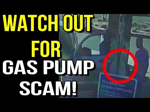 Watch Out For This Gas Pump Scam You Pay For Scammers Gas Youtube