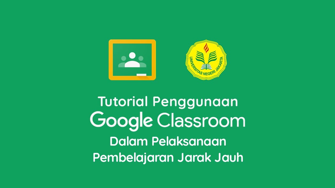 Tutorial Penggunaan Google Classroom Youtube