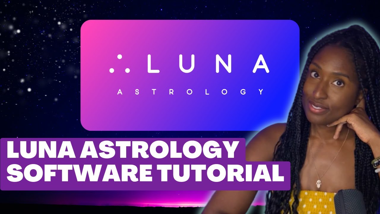 Luna Astrology Software Tutorial My Favorite Features Youtube
