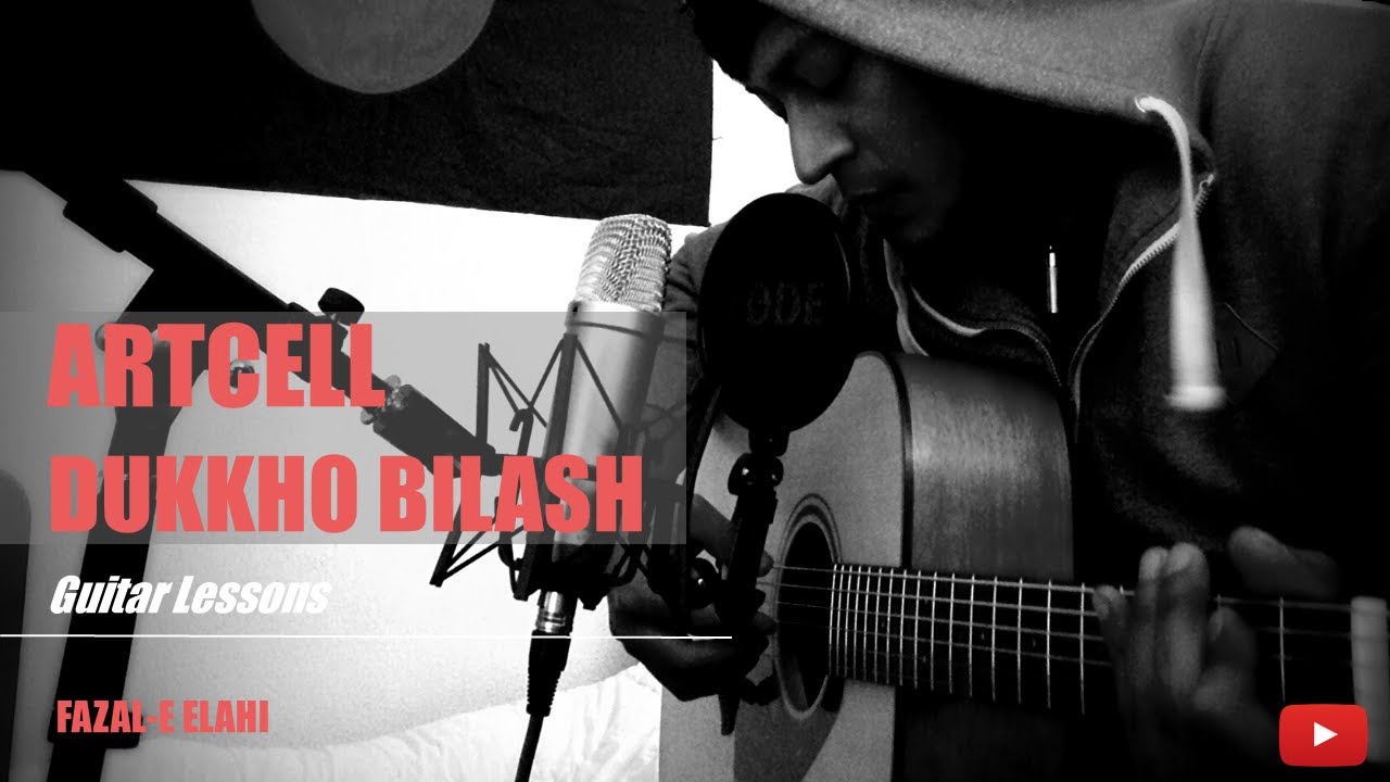 Artcell Dukkho Bilash Guitar Lesson Youtube