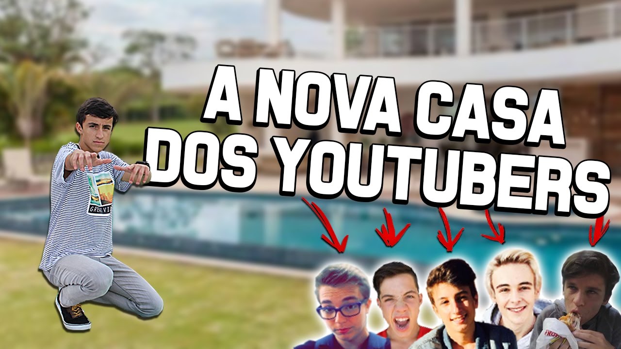 A Nova Casa Dos Youtubers Youtube