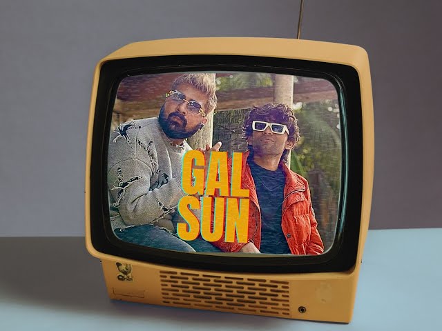 Gal Sun Song Lyrics Sabat Batin Rackstar Lyricsread