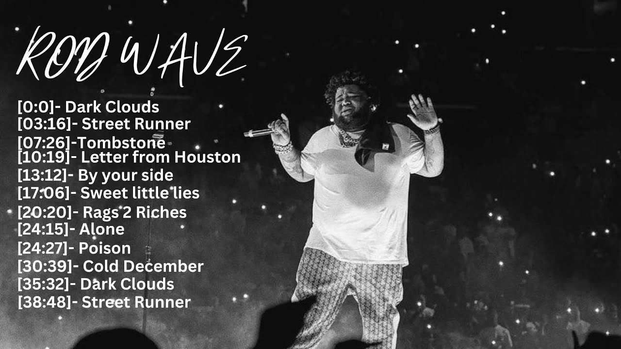 Rod Wave Greatest Hits Playlist 2020 Youtube Music