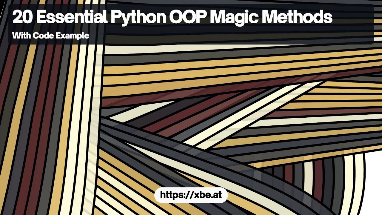 Python Oop Fundamentals Implementing Magic Methods In Python Youtube