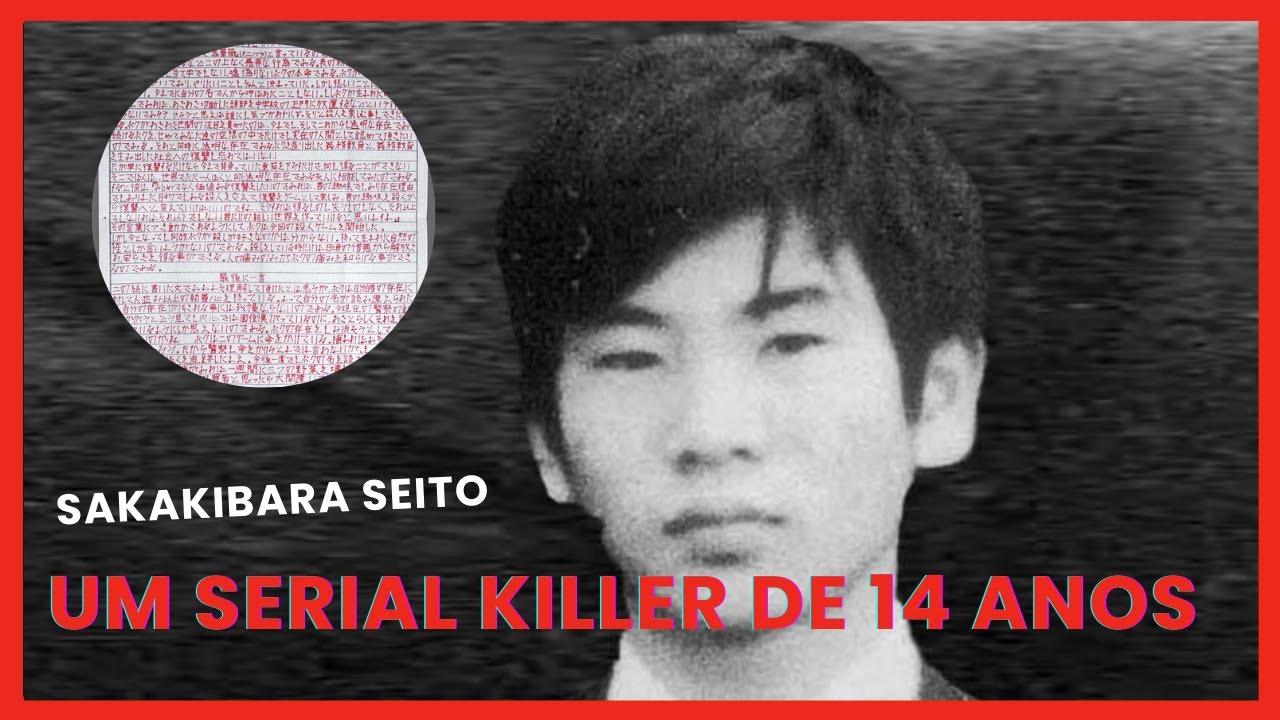 Sakakibara Seito Um Serial Killer De 14 Anos Youtube
