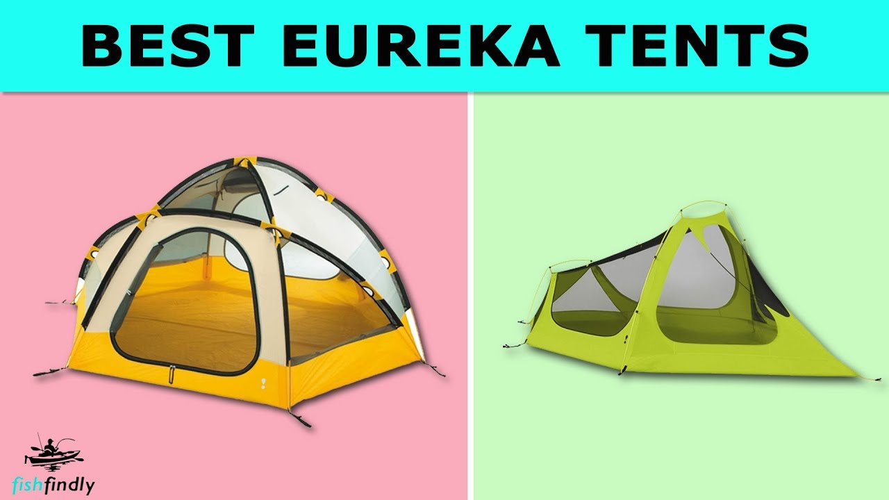 Best Eureka Tents In 2020 Complete Guides To Choose The Best One
