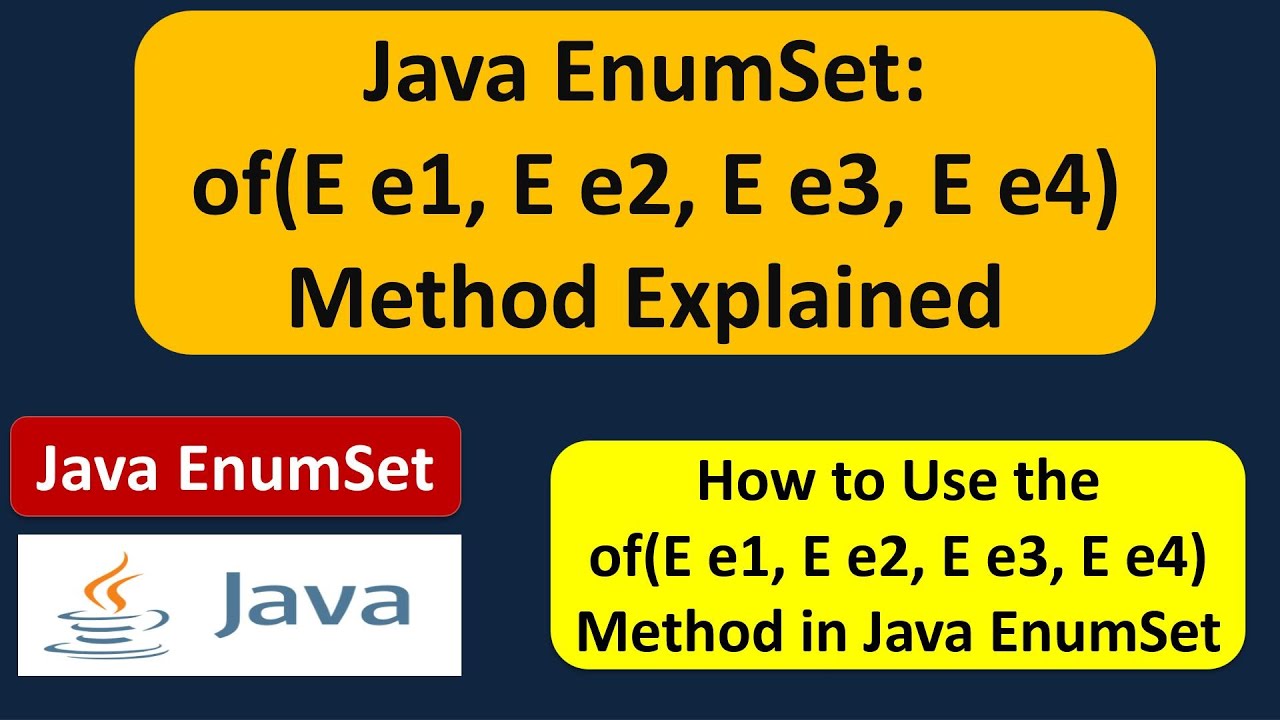 Java Enumset Of E E1 E E2 E E3 E E4 Method Enumset In Java