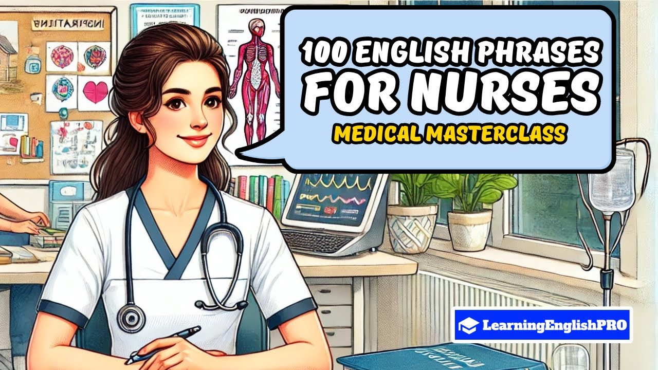 100 English Phrases For Nurses Medical English Masterclass For Nursing