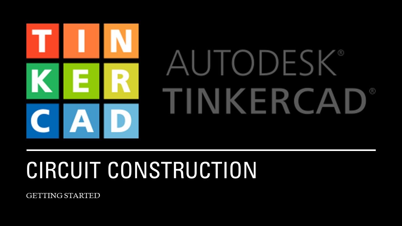 Circuit Construction Getting Started Autodesk Tinkercad Youtube