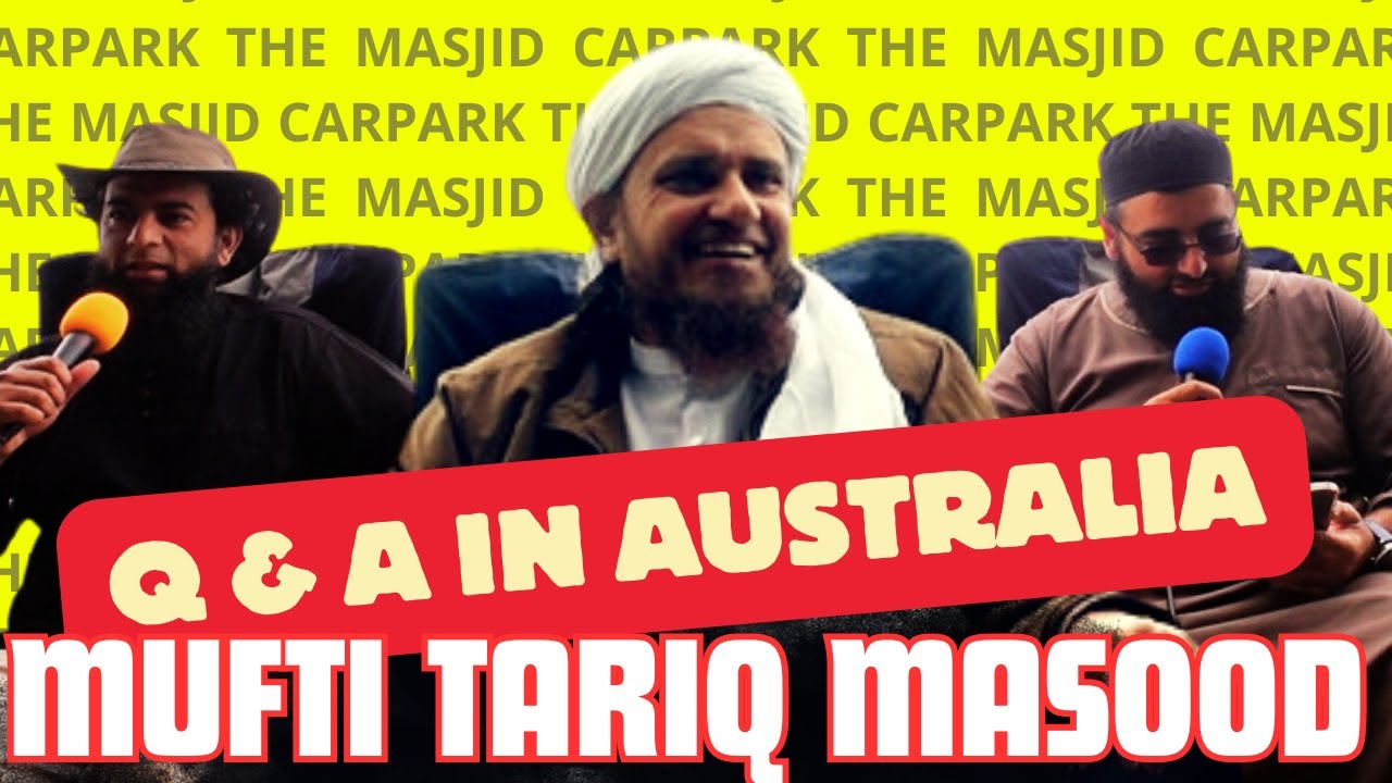 Mufti Tariq Masood Answers New Questions In Australia Youtube