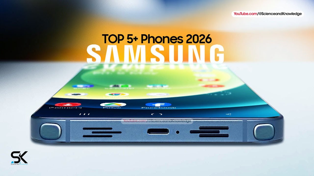Top 5 Samsung New Upcoming Smartphones 2026 Best Flagship Mobile