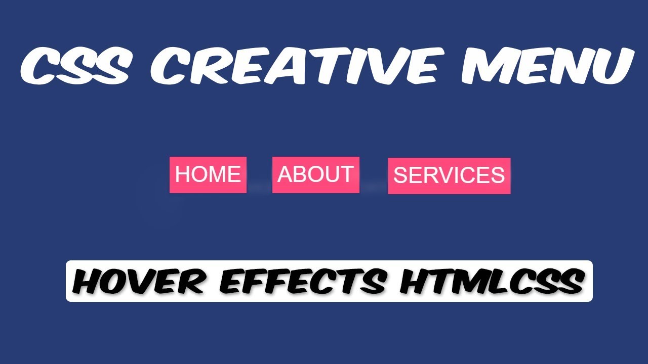Css Creative Menu Hover Effects Only Html And Css Hover Effects Css