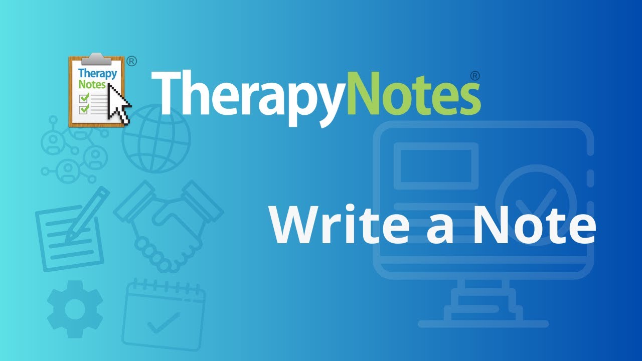 Write A Note Therapynotes Youtube