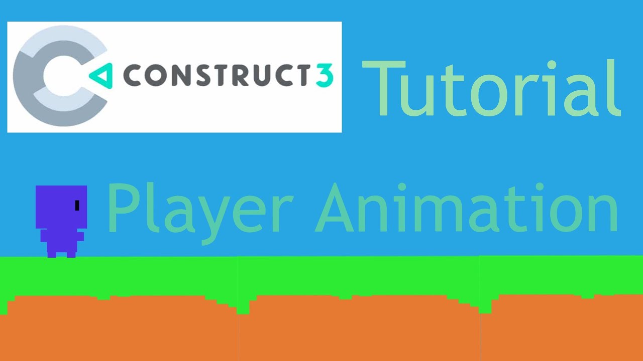 Construct 3 Tutorials Player Animation Youtube