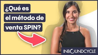 Qué Es El Método De Venta Spin Doovi