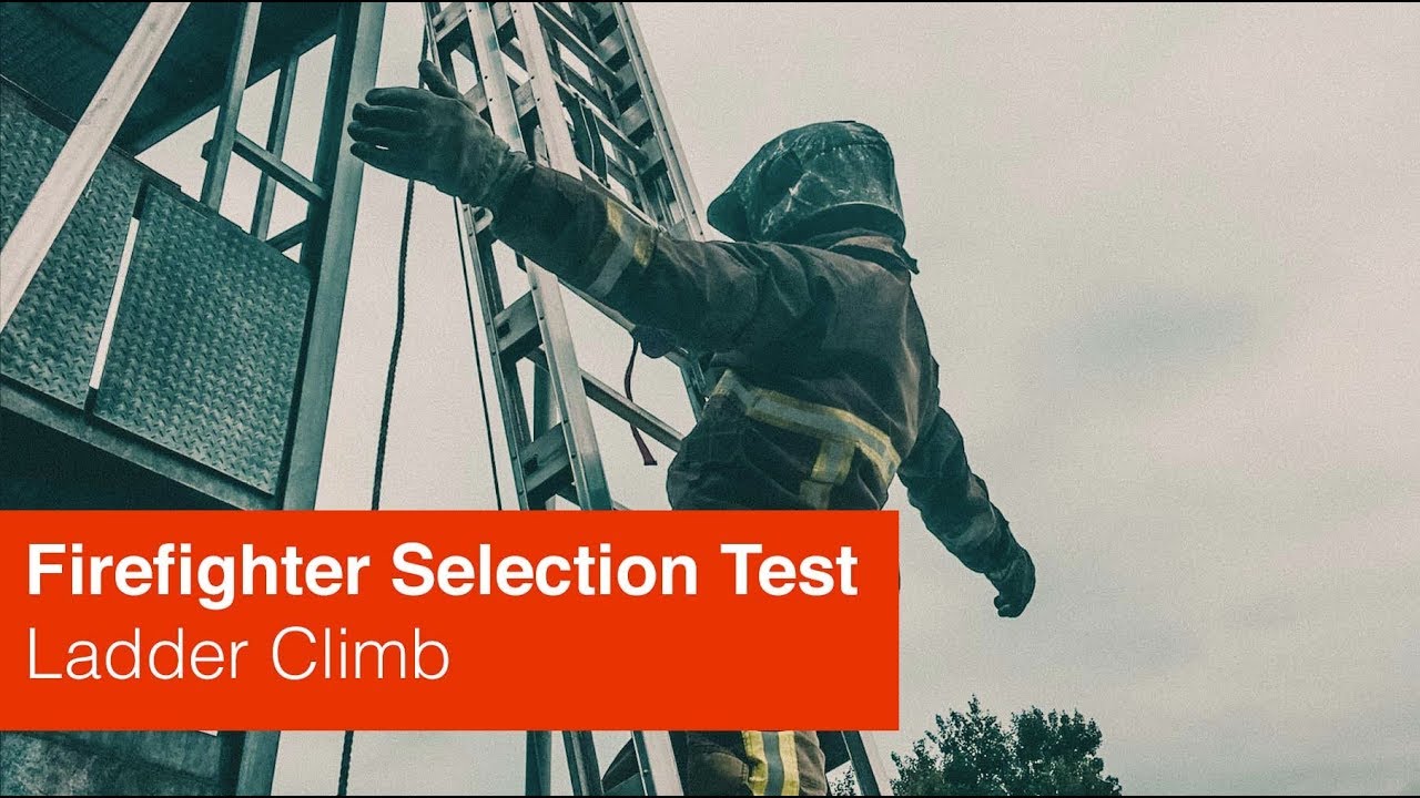 Firefighter Selection Test Ladder Climb Youtube