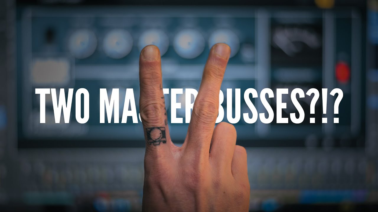 Two Master Busses Why Youtube