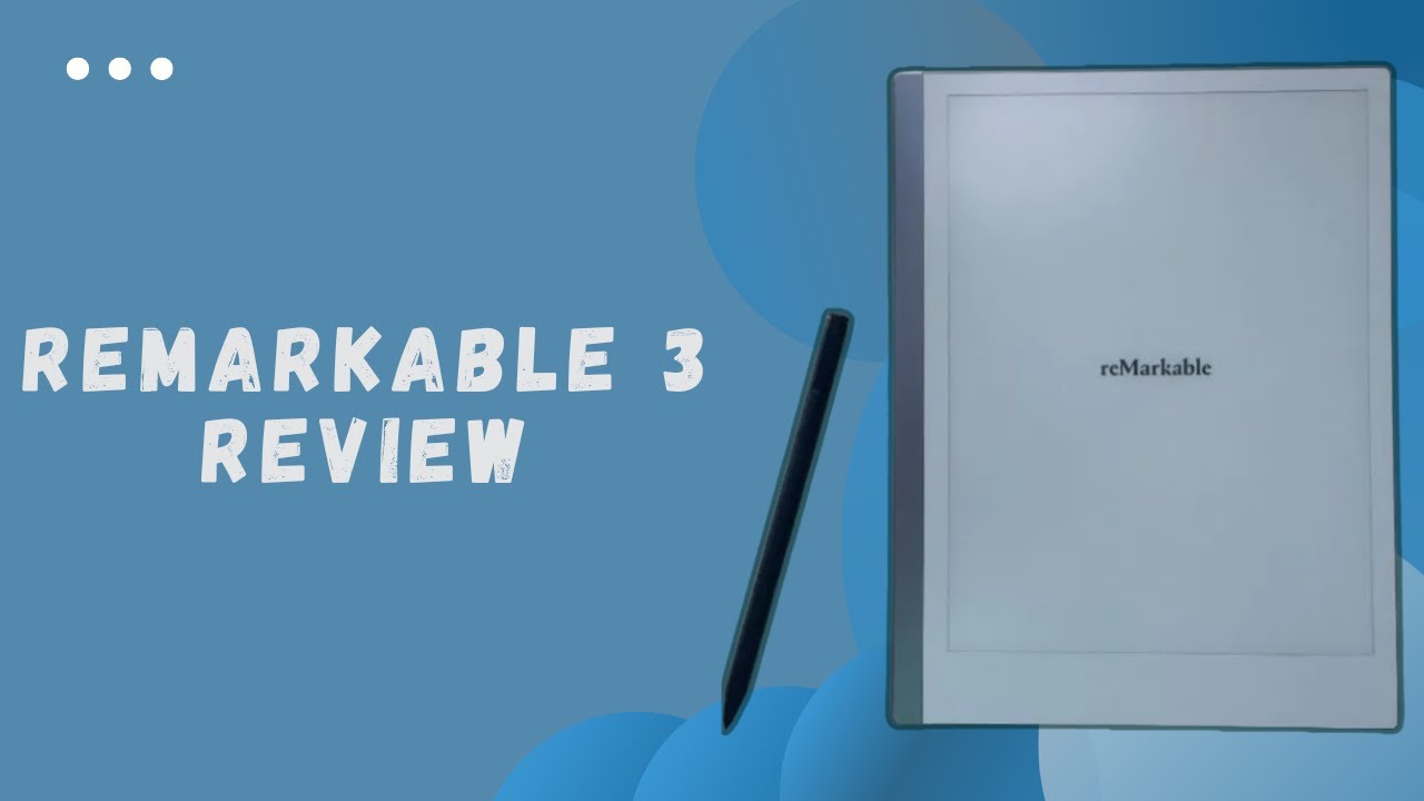 Remarkable 3 Review Release Date Price And Specifications Youtube