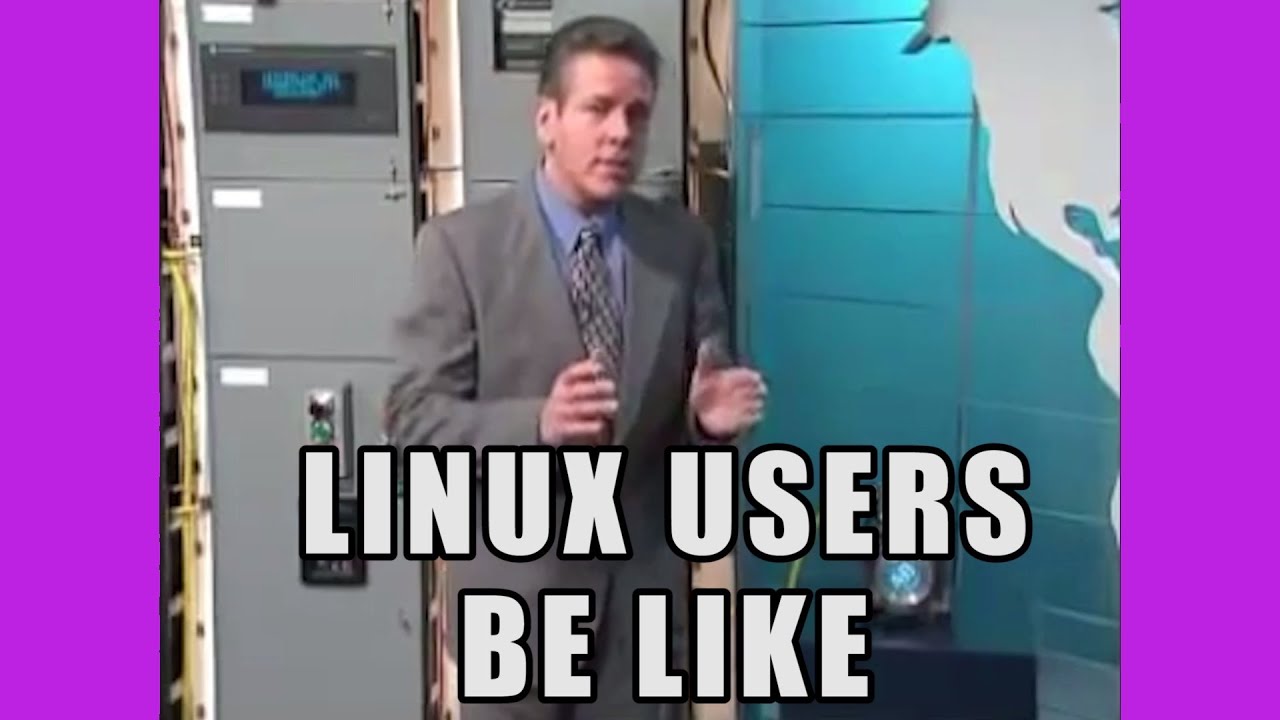 Linux Users Be Like Youtube