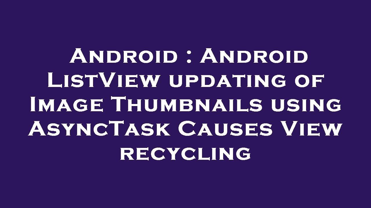 Android Listview Update At Maddison Westacott Blog