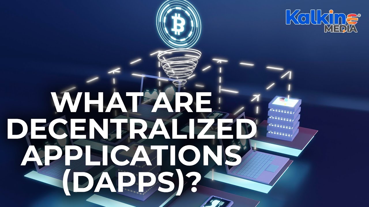 What Are Decentralized Applications Dapps Youtube
