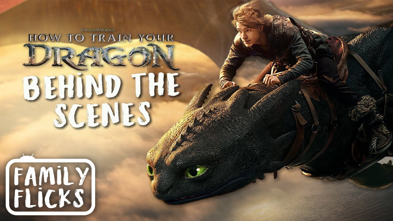 Behind The Scenes Of Dreamworks How To Train Your Dragon 2025