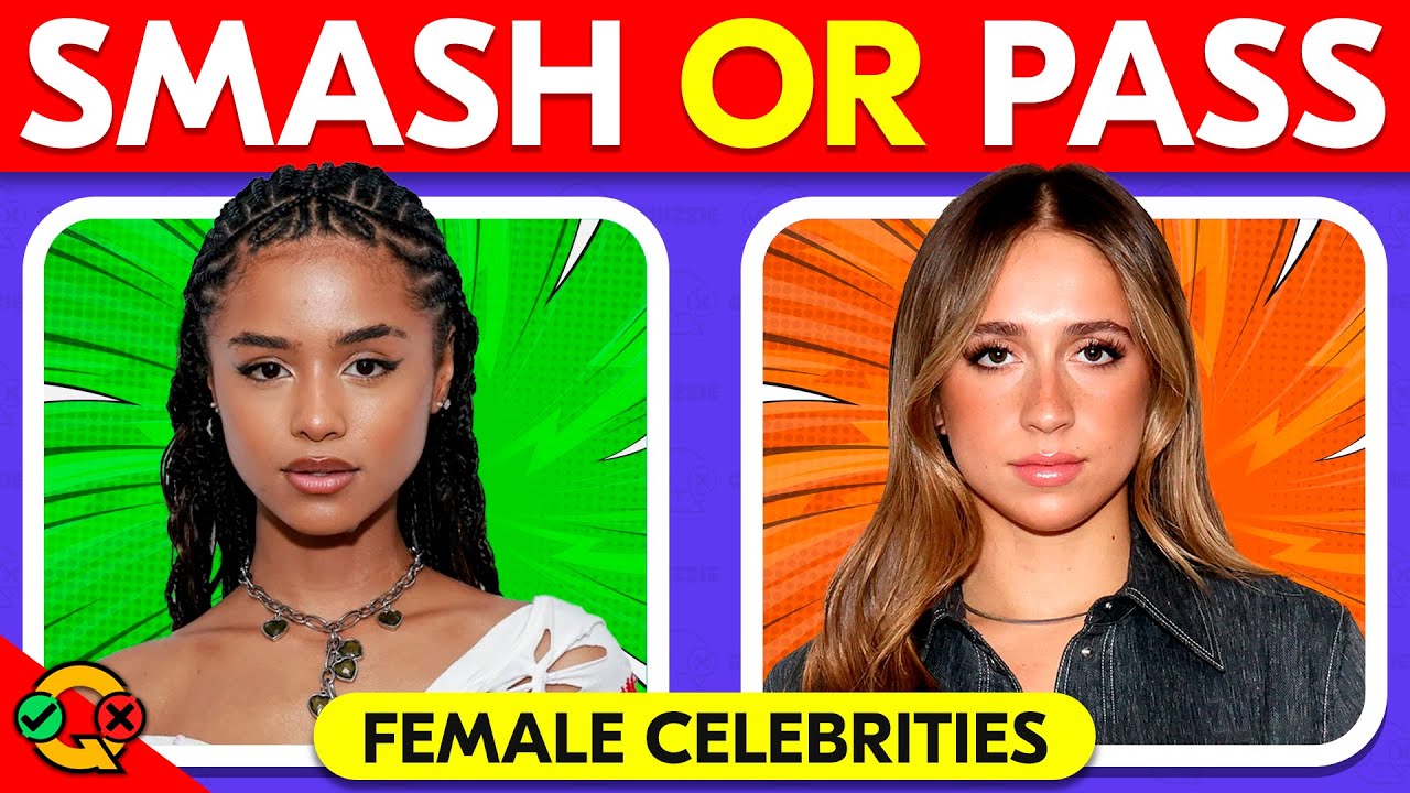 Smash Or Pass Hottest Celebrity Female Edition 2024 рџџўрџ ґ Celebrity