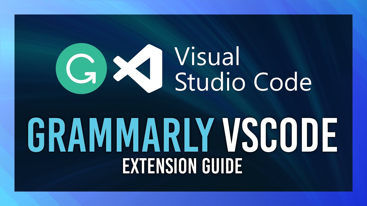 Grammarly Spellcheck In Vscode Visual Studio Code Guide