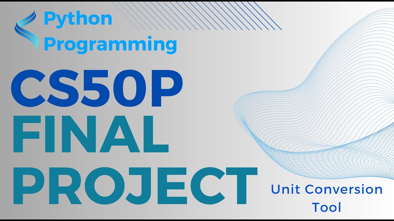 Cs50p Final Project Unit Conversion Tool Youtube