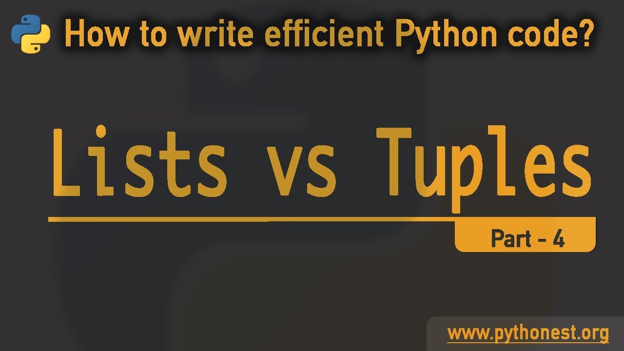 Lists Vs Tuples In Python Python Tutorials рџ ґ Youtube