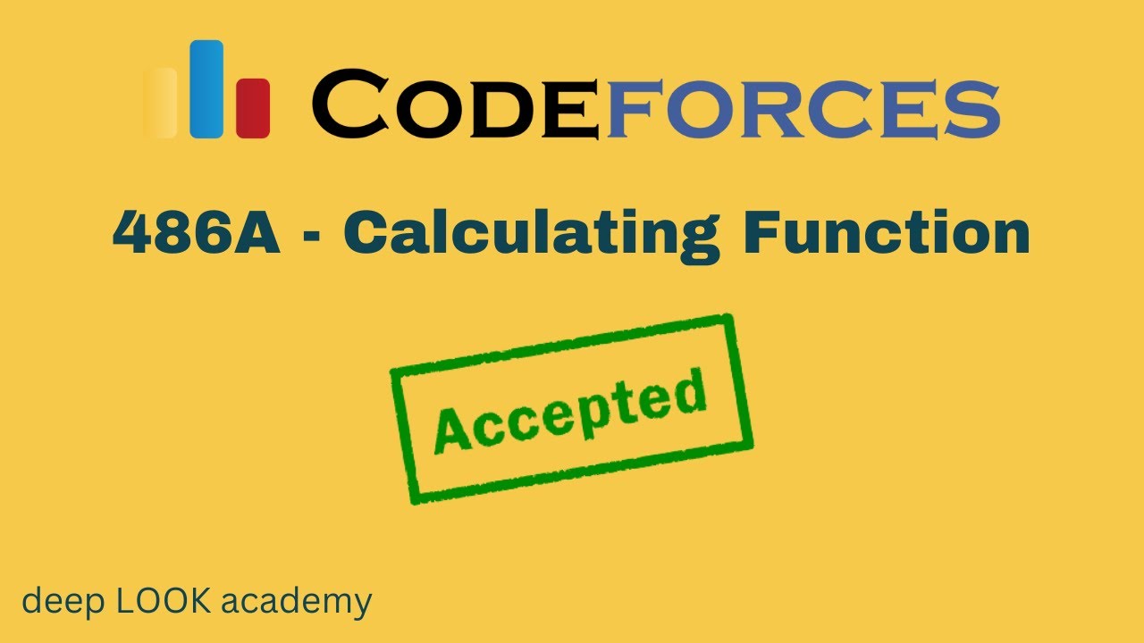 486a Calculating Function Codeforces Solution Bangla C