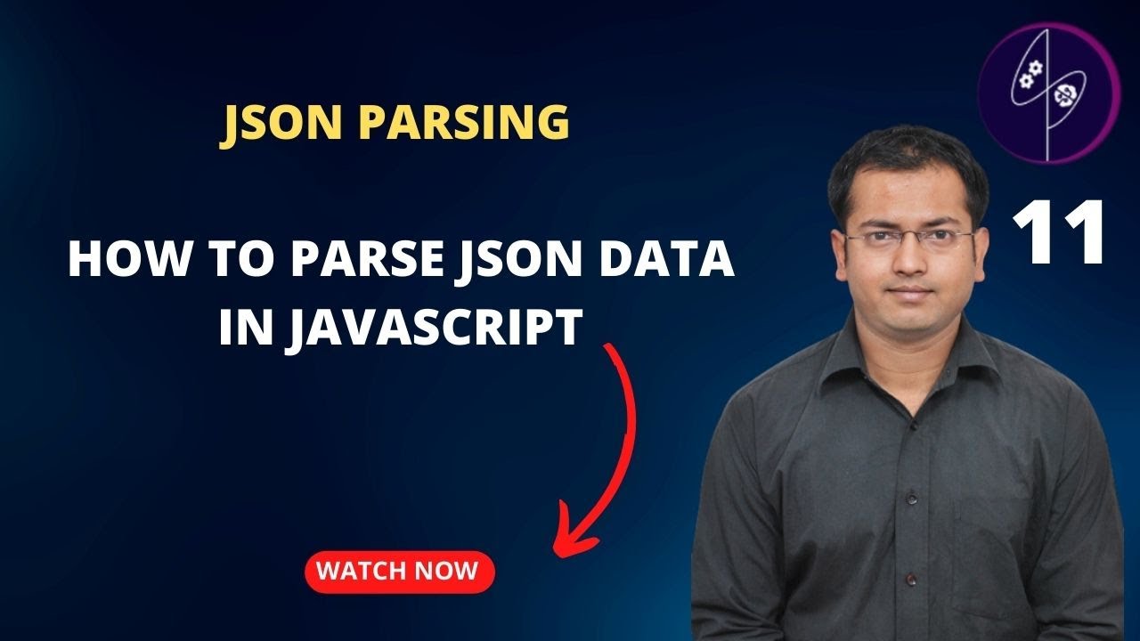 11 Json Parsing How To Parse Json Data In Javascript Programming