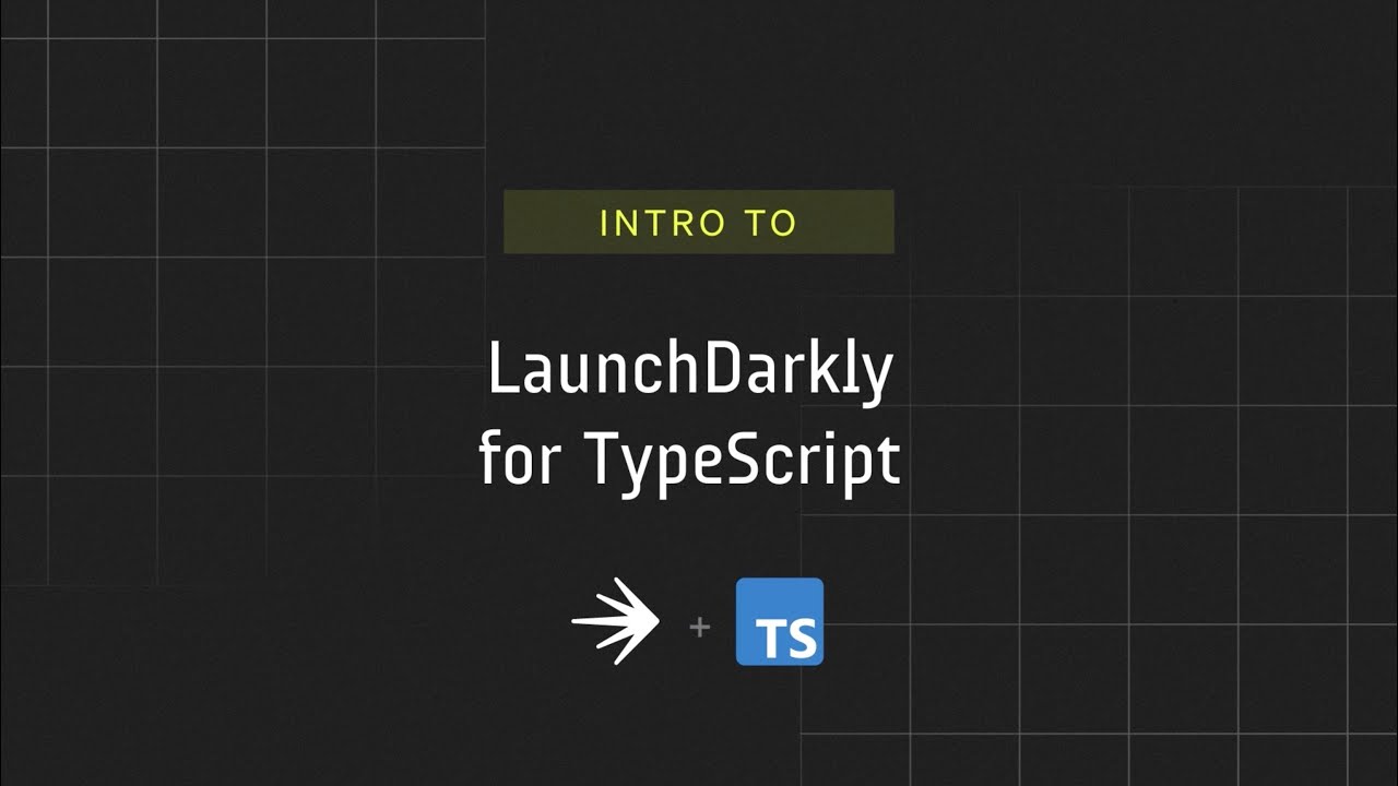 Launchdarkly For Typescript Overview Youtube