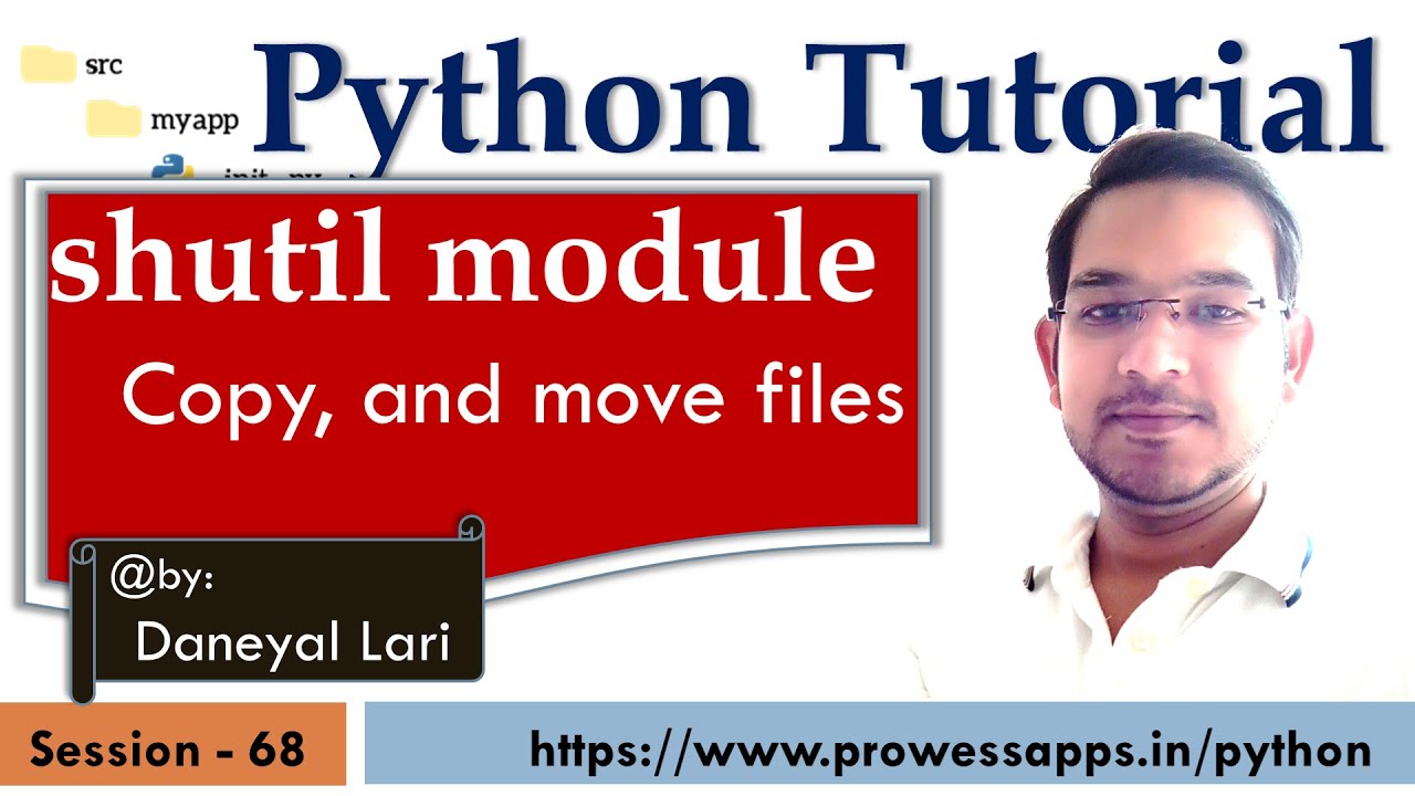 68 Shutil Module In Python Python Tutorial For Beginners Youtube