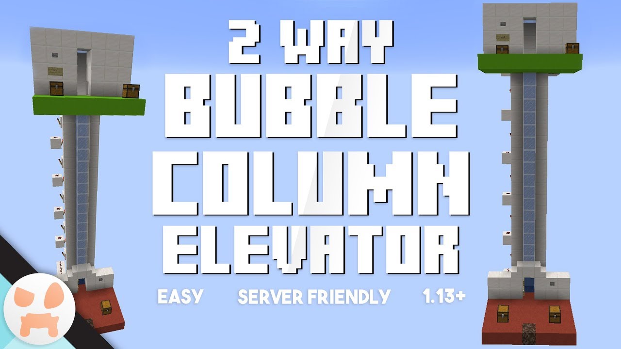 2 Way Bubble Column Elevator Tutorial Server Friendly Easy 1 13