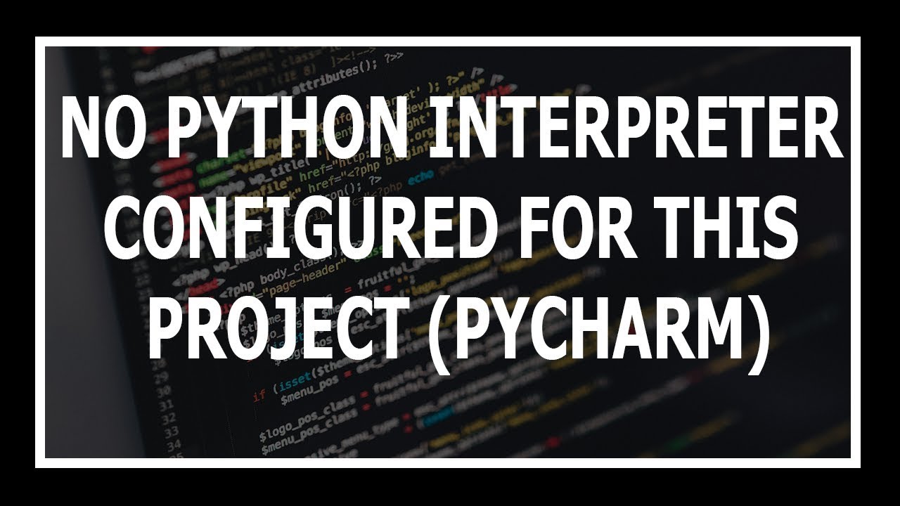 Pycharm No Python Interpreter Mzaerpara